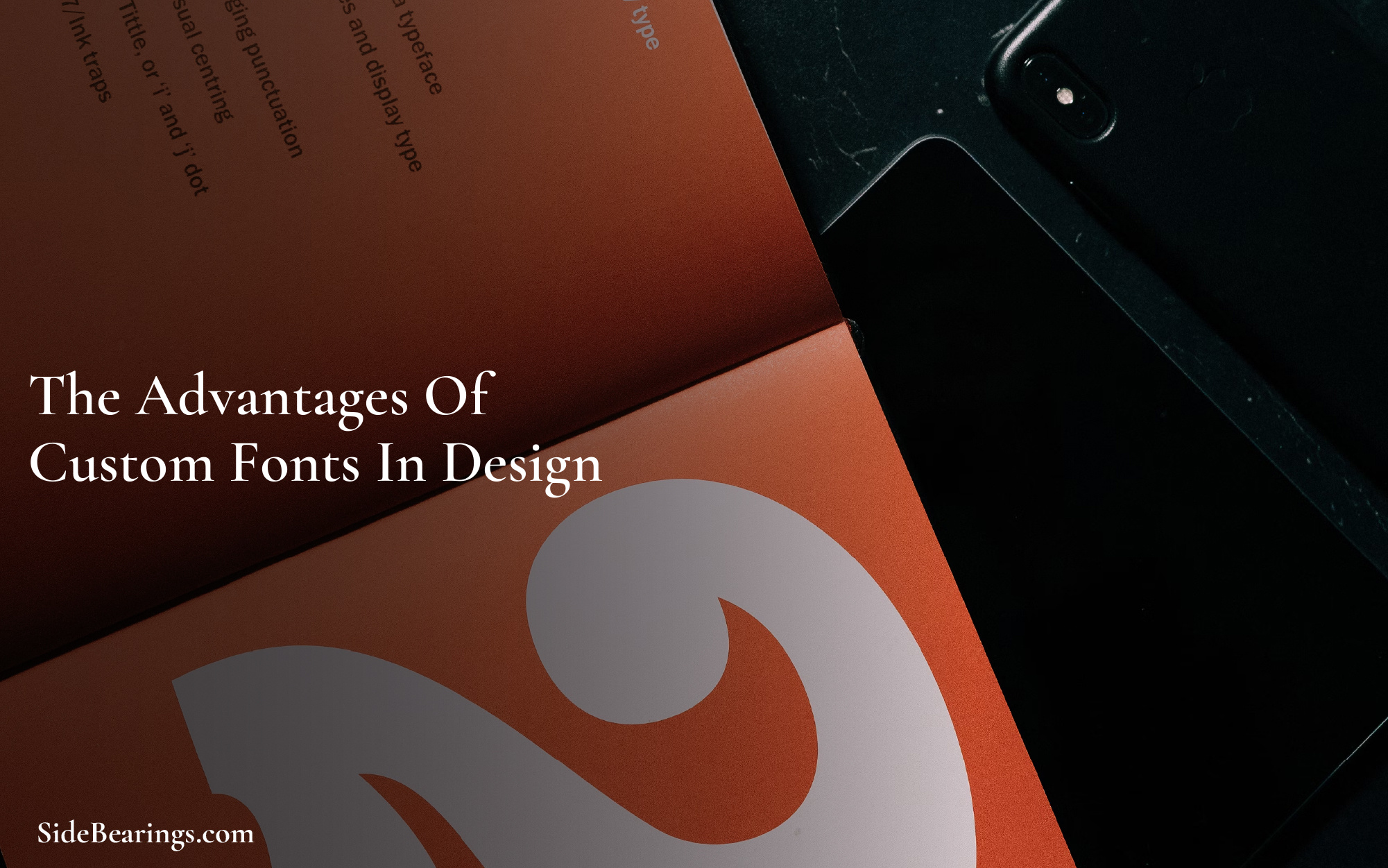 The Advantages Of Custom Fonts In Design